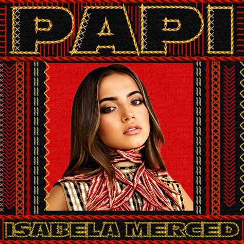 Meaning Of PAPI By Isabela Merced
