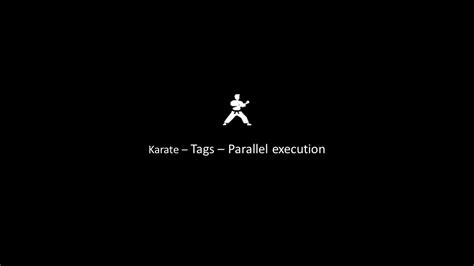 karate parallel runner cucumber reporting tags part 2 youtube