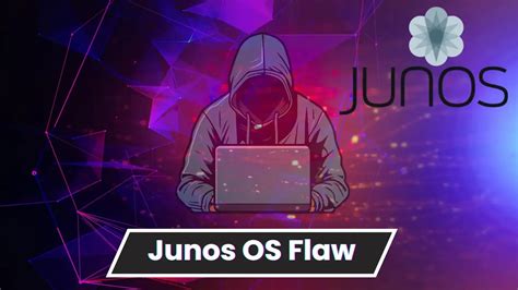 Juniper Networks Junos Os Let Attacker Remotely Execute Code
