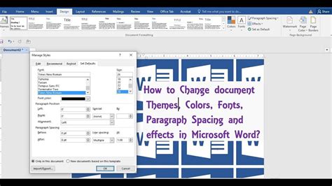 How To Change Document Themes Colors Fonts Paragraph Spacing And Effects In Microsoft Word