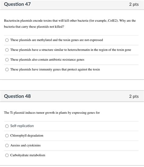 Solved Question 47 2 Pts Bacteriocin Plasmids Encode Toxins
