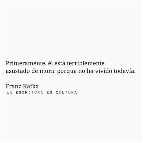 Franz Kafka Frases De Kafka Frases De Libros Clásicos Frases Bonitas