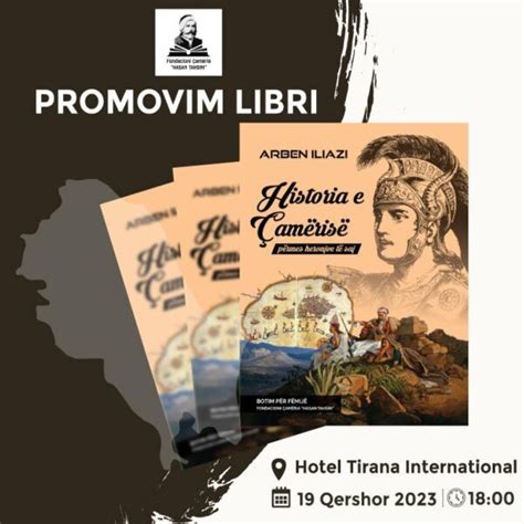 Historia E Çamërisë Përmes Heronjve Të Saj” Nga Shkrimtari Arben Iljazi Albspirit