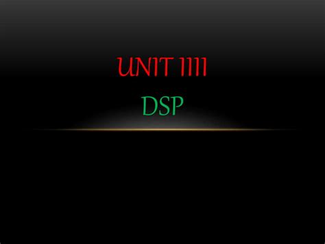 Dsp Unit Iii PPT