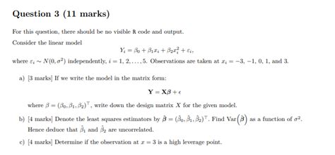 Solved For This Question There Should Be No Visible R Code Chegg
