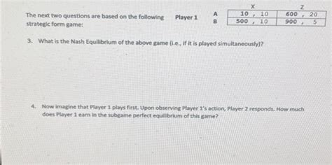 Solved 3 What Is The Nash Equilibrium Of The Above Game Chegg