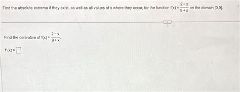 Solved Find The Absolute Extrema If They Exist As Well As