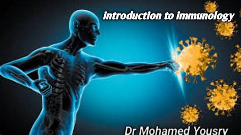 Introduction To Immunology Part 1 Youtube