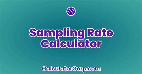 Sampling Rate Calculator