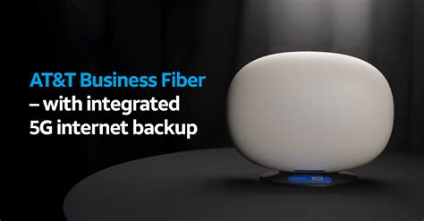AT T Launches Industry First Fiber And 5G Integrated Gateway