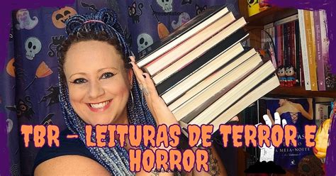 TBR especial de outubro Mês do Terror e Horror MEU AMOR PELOS LIVROS