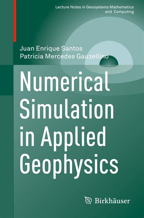 Numerical Simulation In Applied Geophysics Premiumjs Store