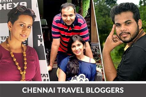 Top 10 Travel Bloggers In Chennai Travel Influencers In Chennai