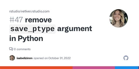 Remove Save Ptype Argument In Python Issue Rstudio Vetiver Rstudio GitHub