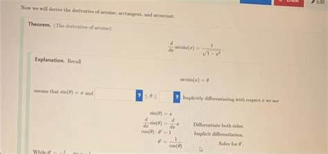 Solved Now We Will Derive The Derivative Of Arcsine
