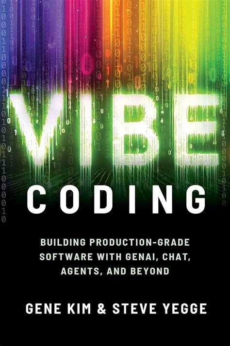 Amazon Vibe Coding Building Production Grade Software With Genai Chat Agents And Beyond