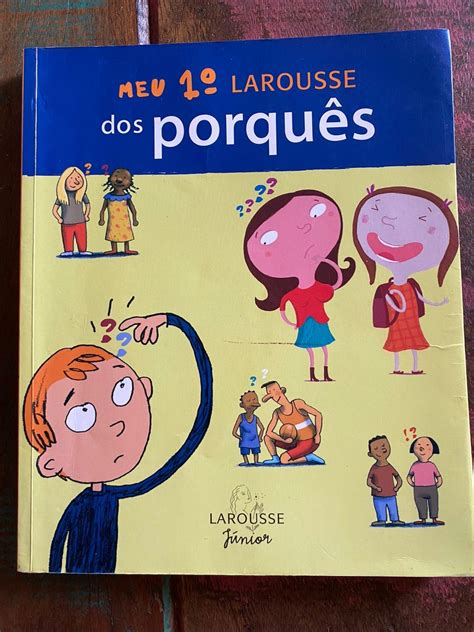 Livro Meu º Larousse Dos Porquês Livro Larousse Júnior Usado enjoei