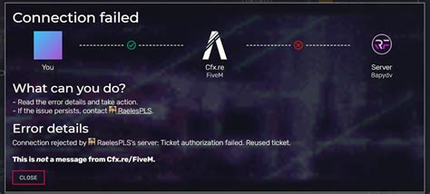 Error Connection Rejected Ticket Auhorization Failed Reused Ticket