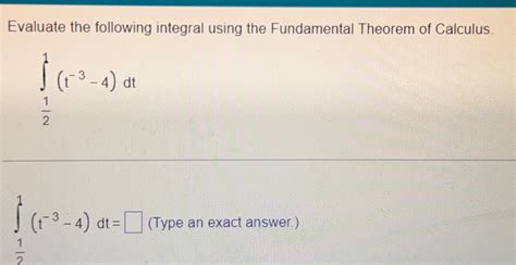 solved evaluate the following integral using the fundamental