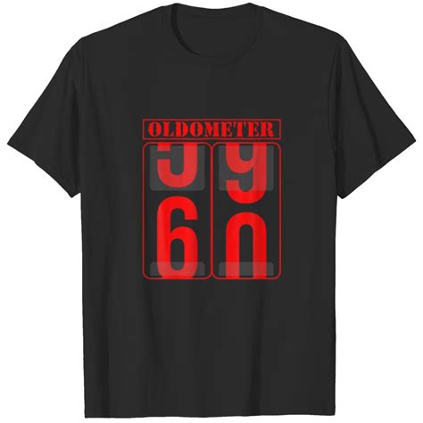 Oldometer 60 Years Old 60th Birthday T Born In T Shirt Sold By James Miller Sku 20939950