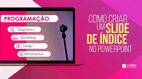 COMO CRIAR UM SLIDE DE ÍNDICE NO POWERPOINT YouTube