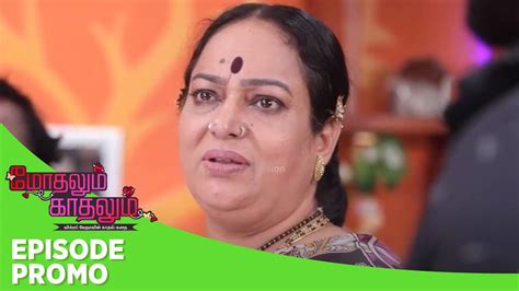Modhalum Kaadhalum Episode Promo Th May YouTube