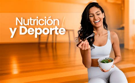 Nutrición En El Deporte Clave Para El Rendimiento Óptimo Y La Salud