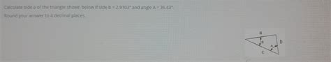 solved calculate side a of the triangle shown below if side