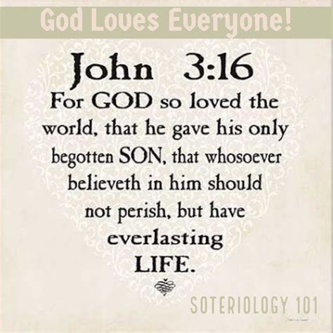Does God Really Love Everyone Soteriology 101
