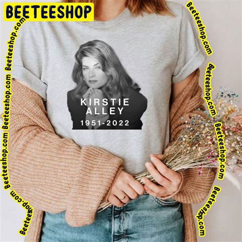 Kirstie Alley Rip 1951 2022 Unisex Shirt Beeteeshop