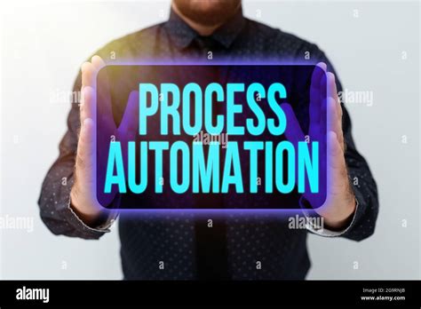 Hand Writing Sign Process Automation Business Concept The Use Of Digital Technology To Perform