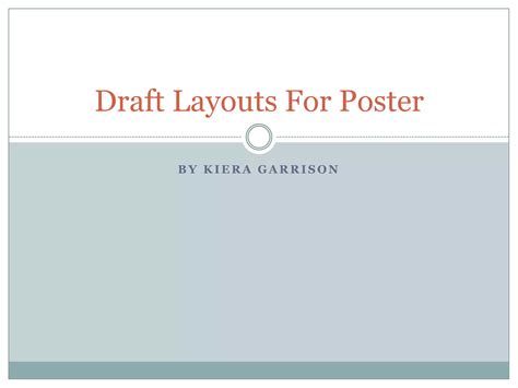Draft Layouts For Poster Pptx