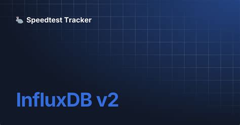 Influxdb V2 Speedtest Tracker