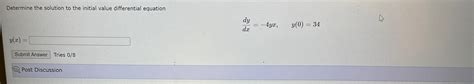 Solved Determine The Solution To The Initial Value