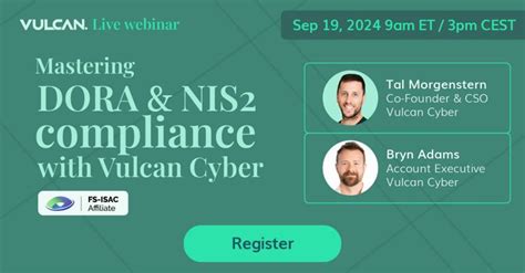 Vulcan Cyber Own Exposure Risk On Linkedin The Dora And Nis2 Regulatory Frameworks Are Coming