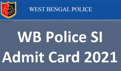 Wbp Wb Police Si Admit Card 2021 ডাউনলোড লিঙ্ক Out