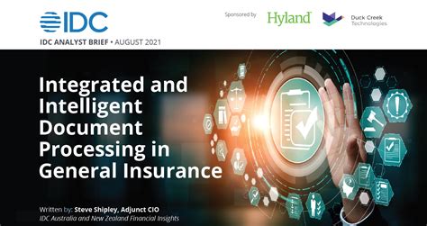 Idc Integrated And Intelligent Document Processing In General Insurance Published 2022 Duck Creek