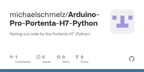 Github Michaelschmelzarduino Pro Portenta H7 Python Testing Out