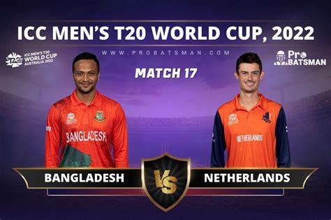 BAN Vs NED Dream11 Prediction With Stats Pitch Report Player Record