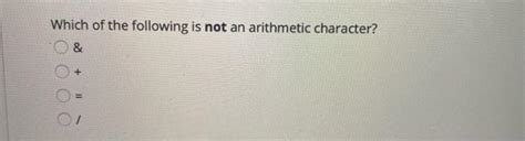 Solved Which Of The Following Is Not An Arithmetic Chegg