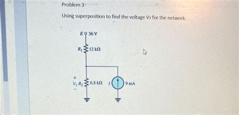 Solved Using Superposition To Find The Voltage V For The Chegg