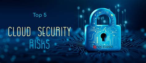 Top 5 Cloud Security Risks In 2023