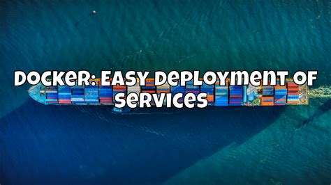 Docker Easy Deployment Of Services 🚢 By Marco Franke Medium