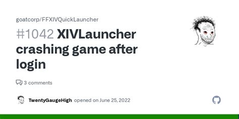 Xivlauncher Crashing Game After Login · Issue 1042 · Goatcorp