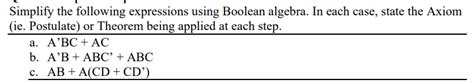 Solved Simplify The Following Expressions Using Boolean