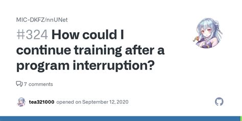 How Could I Continue Training After A Program Interruption · Issue