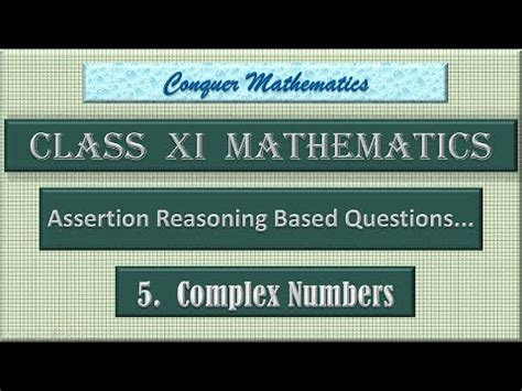 Assertion Reasoning Questions On Complex Numbers Chapter 4 For Class