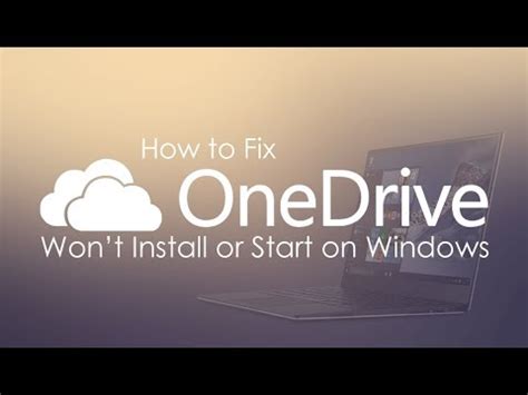 How To Fix Microsoft OneDrive Wont Install Or Start On Windows YouTube