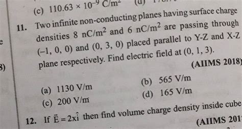 Two Infinite Non Conducting Planes Having Surface Charge Densities 8nC M2