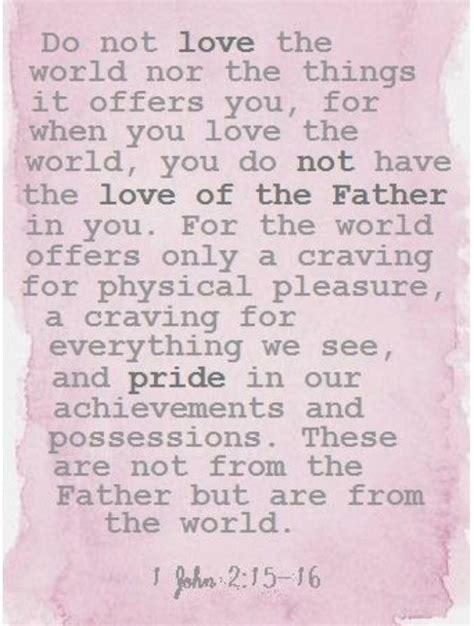 1 John 215 16 Faith Quote Love Not The World Bible Verse Tattoo Do Not Love The World Bible